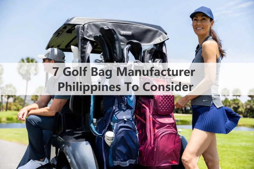 Top 7 Golf Bag Manufacturer Philippines Quality Exports